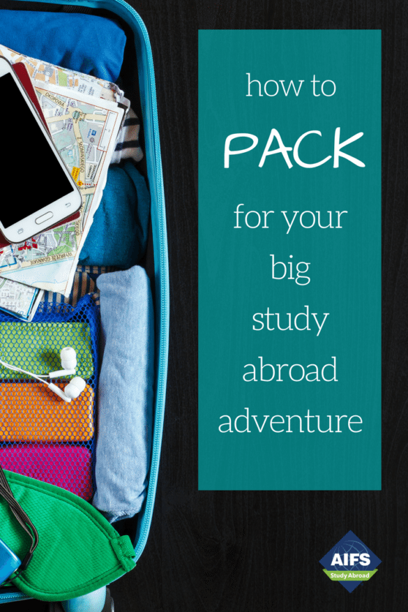 Tips on Packing for Your Big Study Abroad Adventure