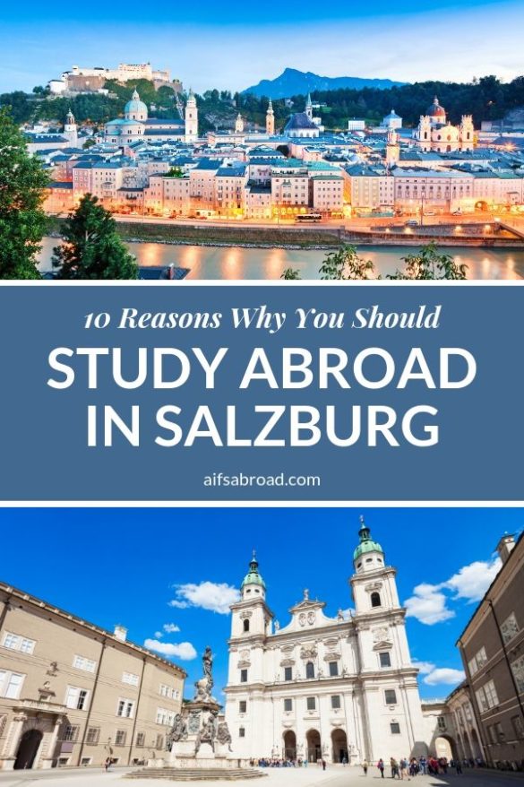 10 Reasons Why You Should Study Abroad in Salzburg, Austria