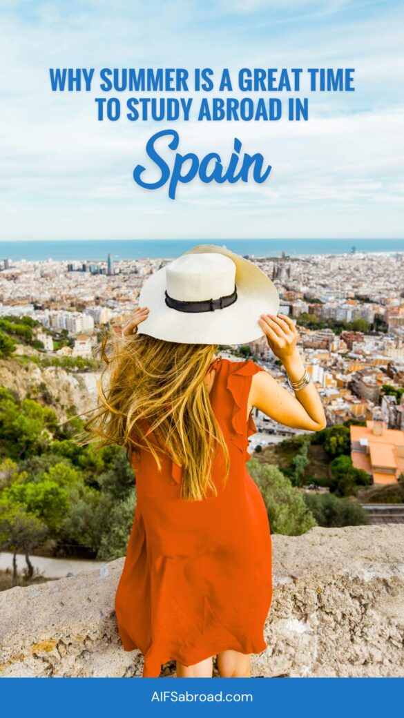 5 Reasons Why Summer is a Great Time to Study Abroad in Spain