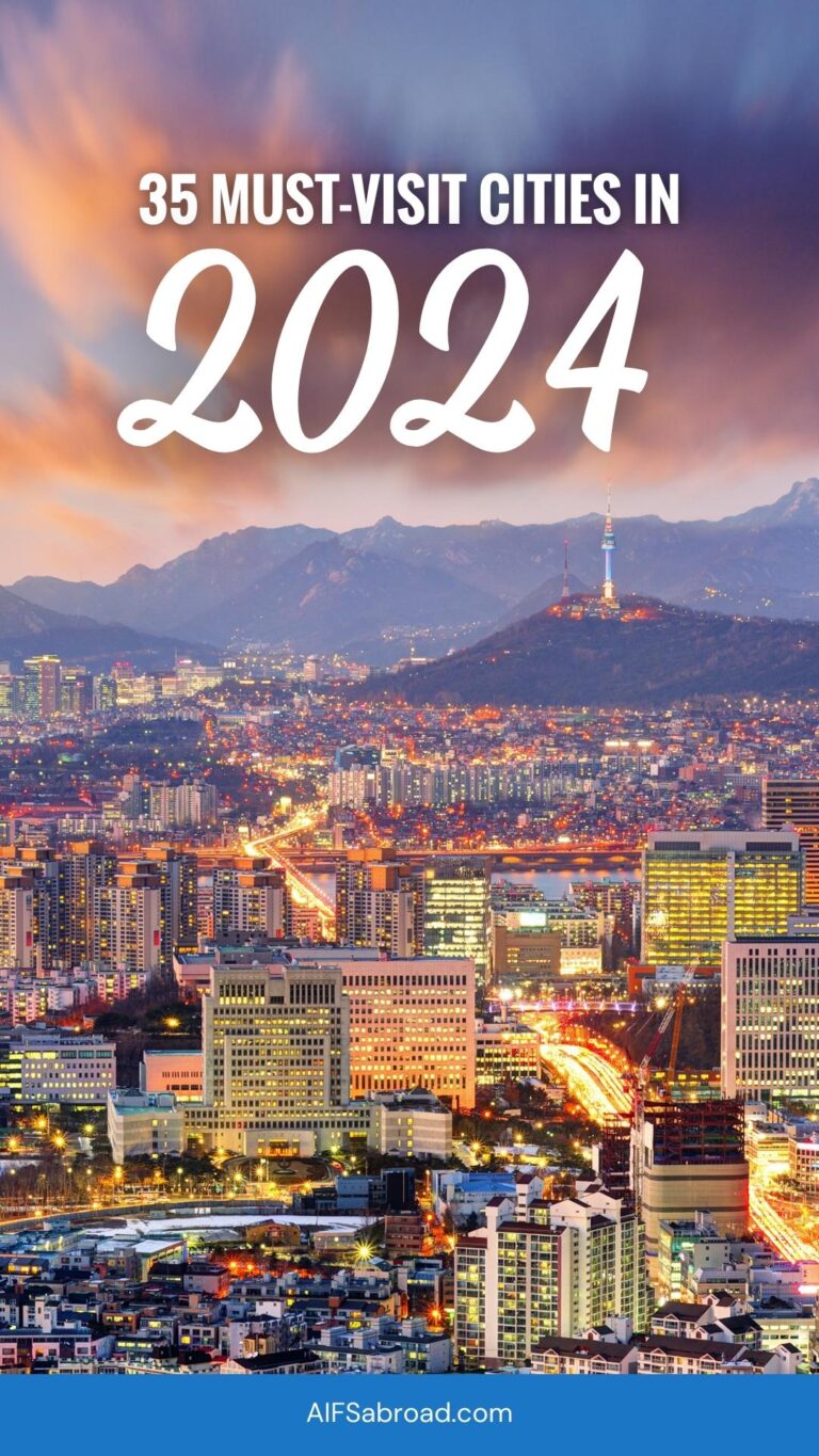 35 Cities Around the World to Visit and Explore in 2024